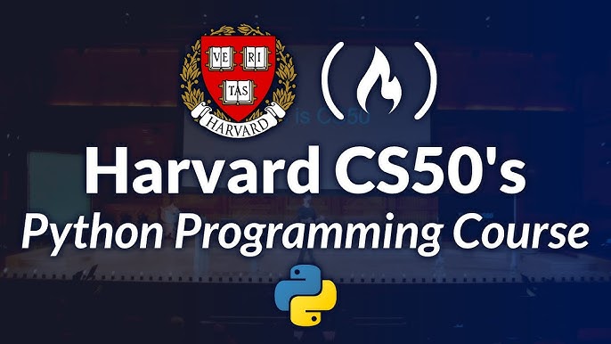 CS50's Introduction to Programming with Python CS50's Introduction to Programming with Python
